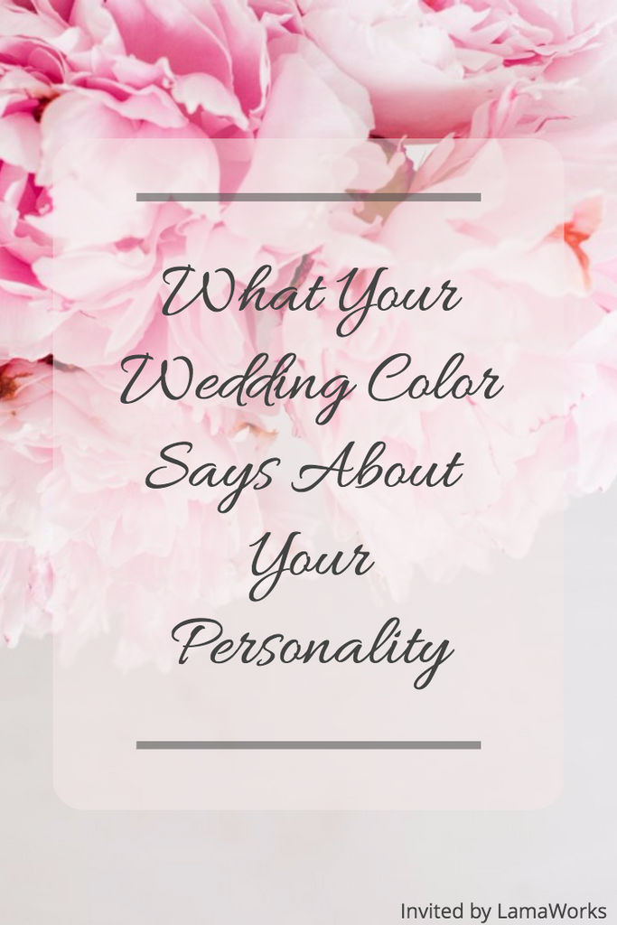 What Your Wedding Color Says About Your Personality | Planning Tips and ...